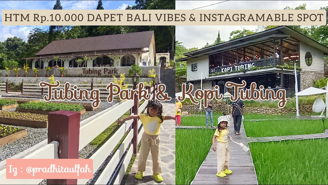 TUBING PARK & KOPI TUBING || RESTO, CAFE, RESORT, WISATA BOGOR RASA ...