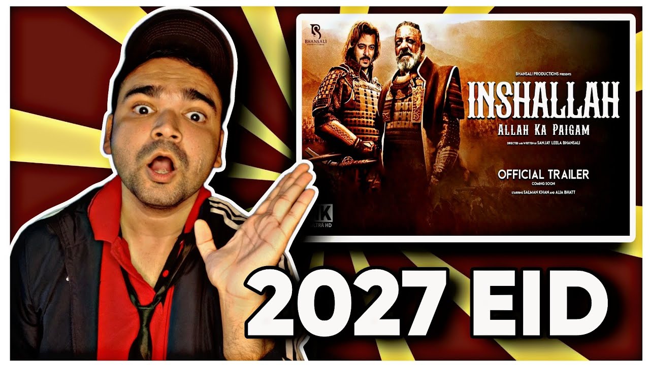 SALMAN KHAN INSHALLAH MOVIE RELEASE DATE | - YouTube