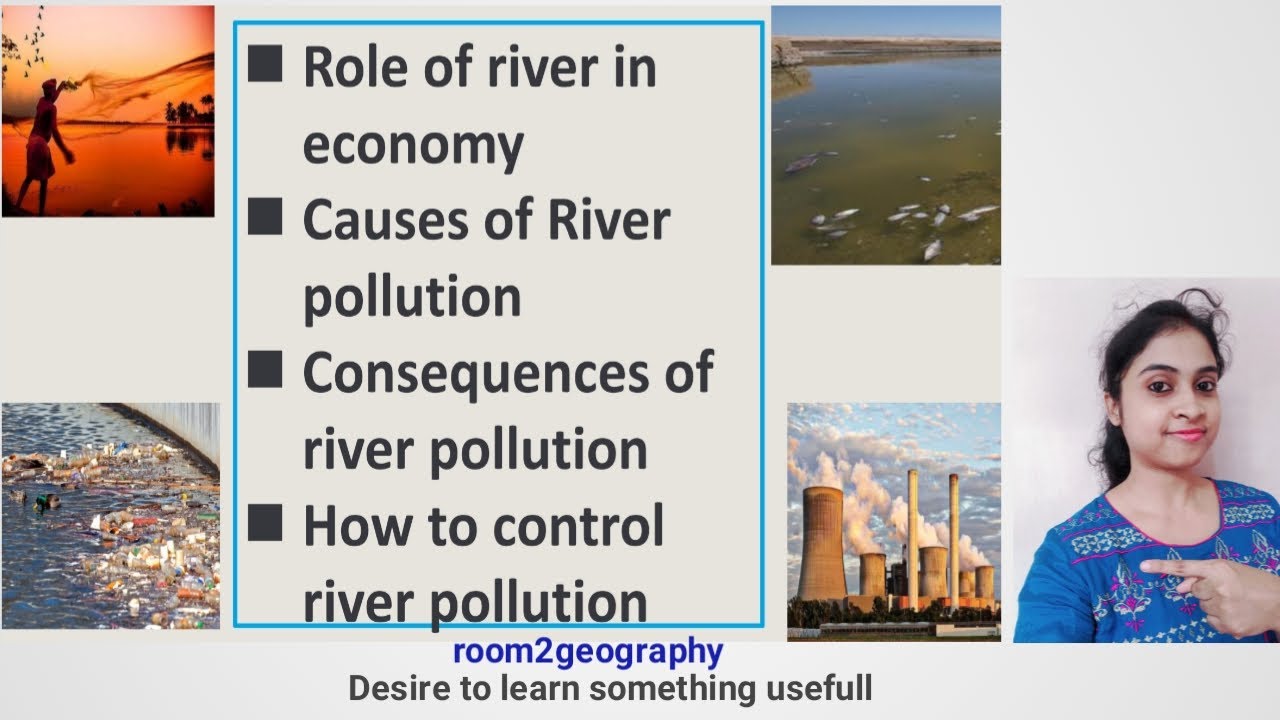 Role of River in Economy,River Pollution( Causes, Consequences,How to ...