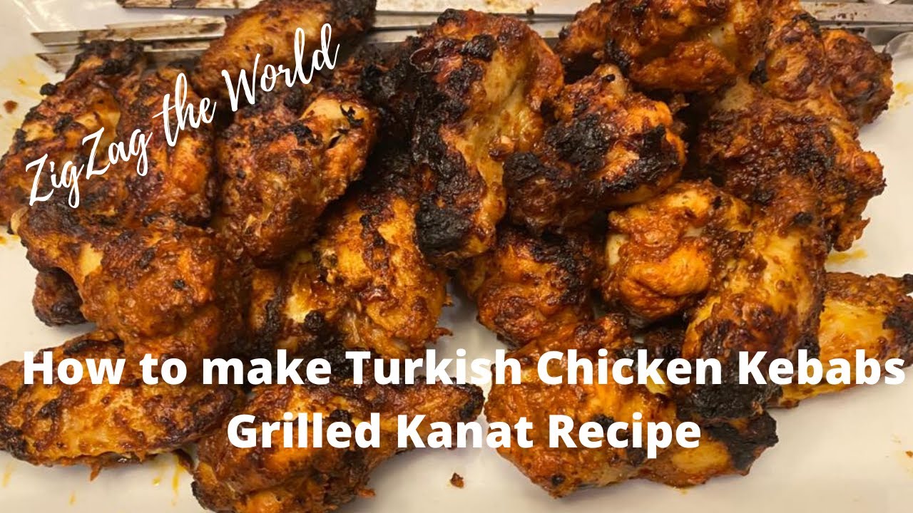 How to make Turkish Chicken Kebabs | Grilled Kanat (Chicken Wings ...