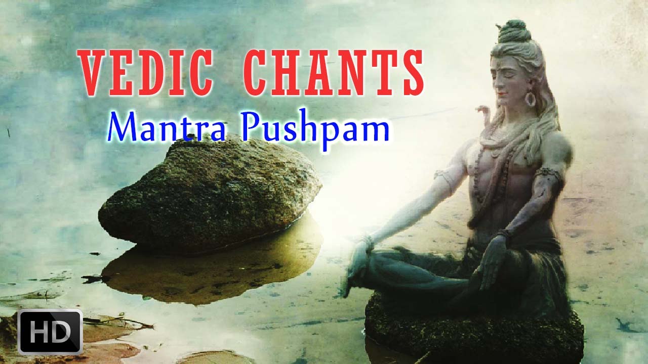Vedic Chants - Mantra Pushpam - Powerful Vedic Hymn About Lord Shiva - Pudukottai Mahalinga ...