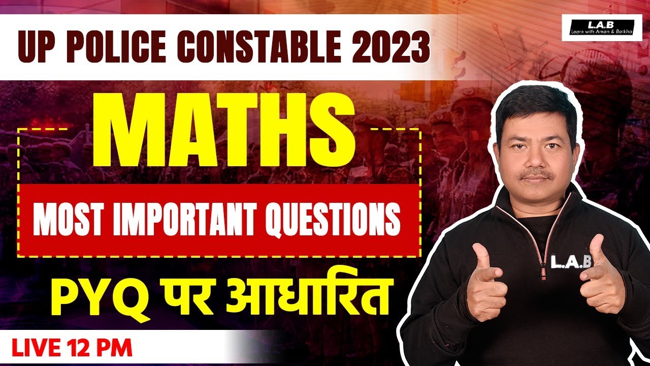 UP POLICE CONSTABLE / UPSI 2023 | MATHS Strategy CLASS | BY SARWAR SIR ...