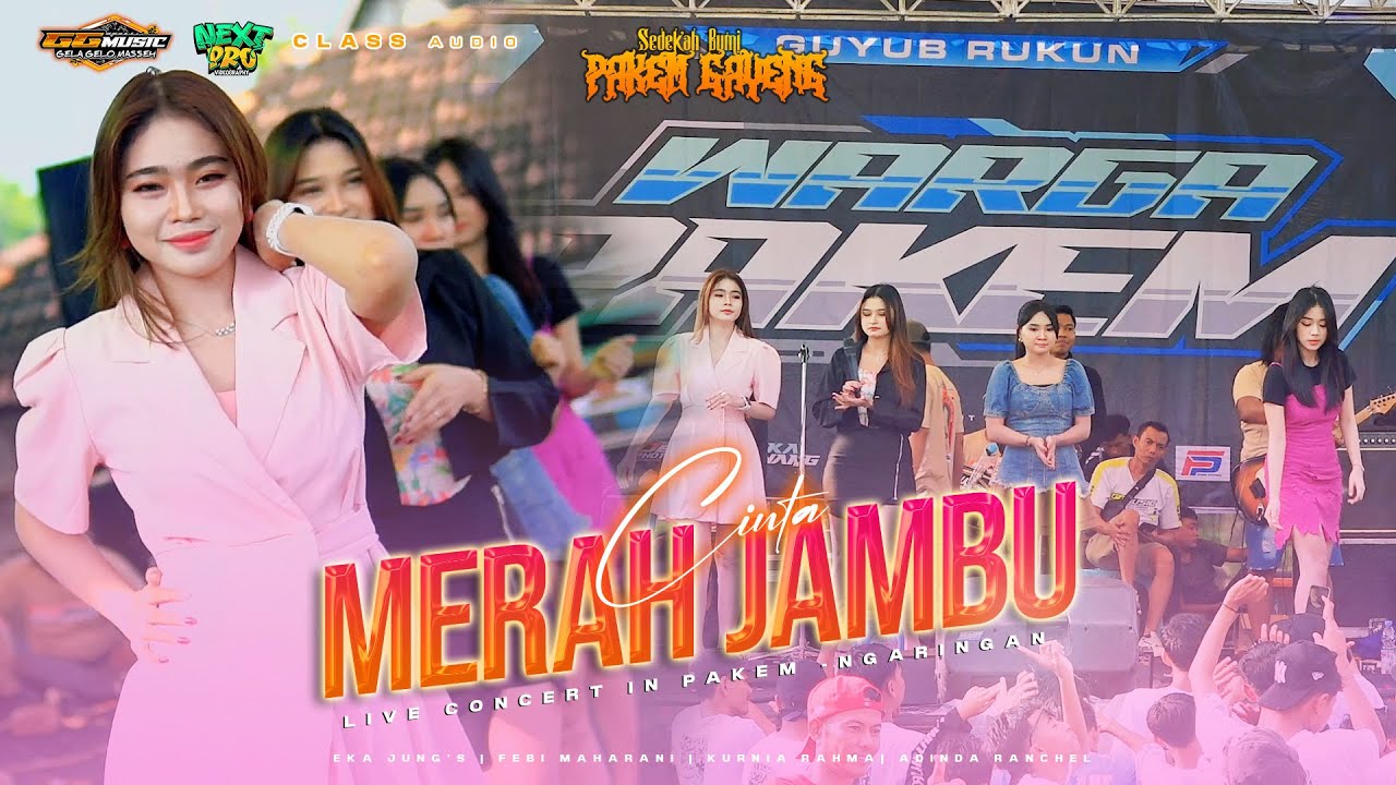 PESONA EKA JUNG'S | FEBI M | KURNIA RAHAMA | ADINDA RANCHEL CINTA MERAH JAMBU - GG MUSIC - YouTube