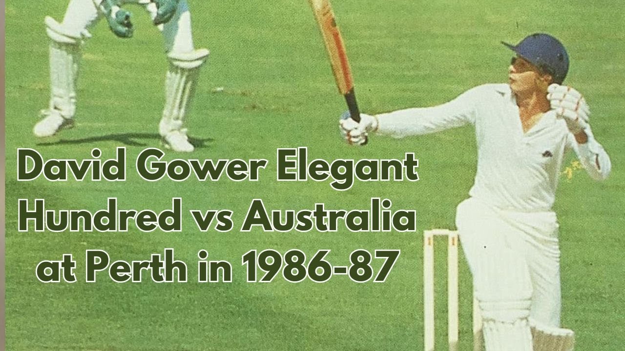 David Gower Elegant Hundred 136 vs Australia at Perth in 1986–87 - YouTube