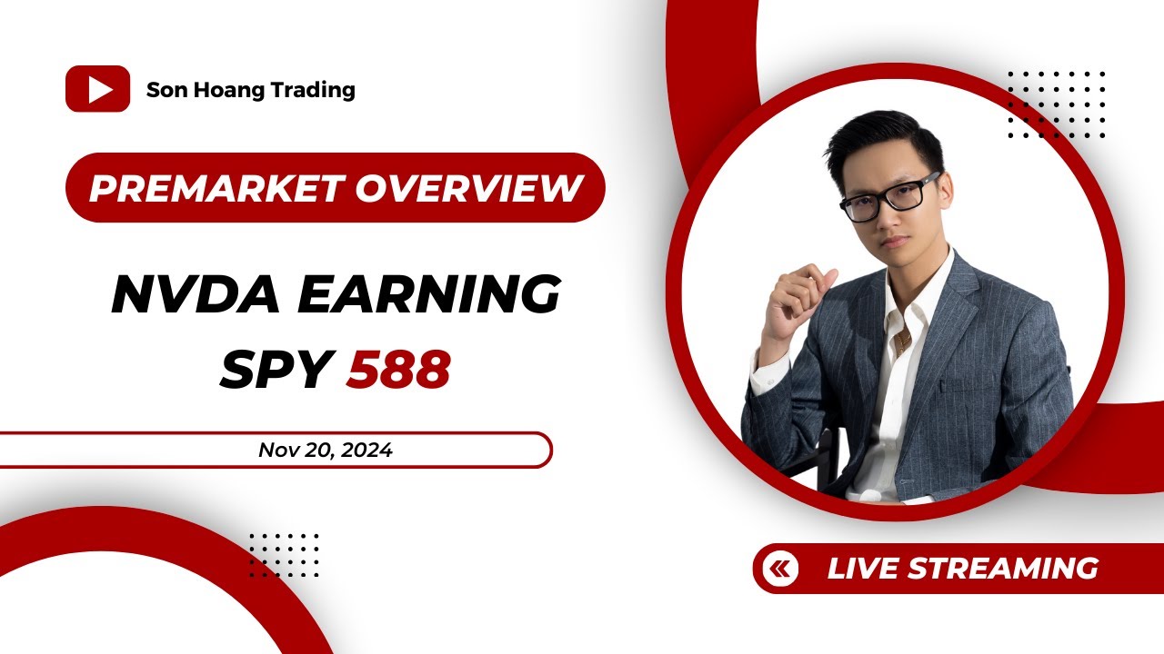Premarket Overview - Nov 20 - NVDA Earning - SPY 588 - YouTube