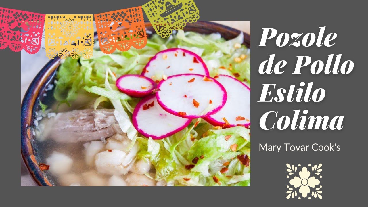 Pozole de pollo estilo Colima - YouTube