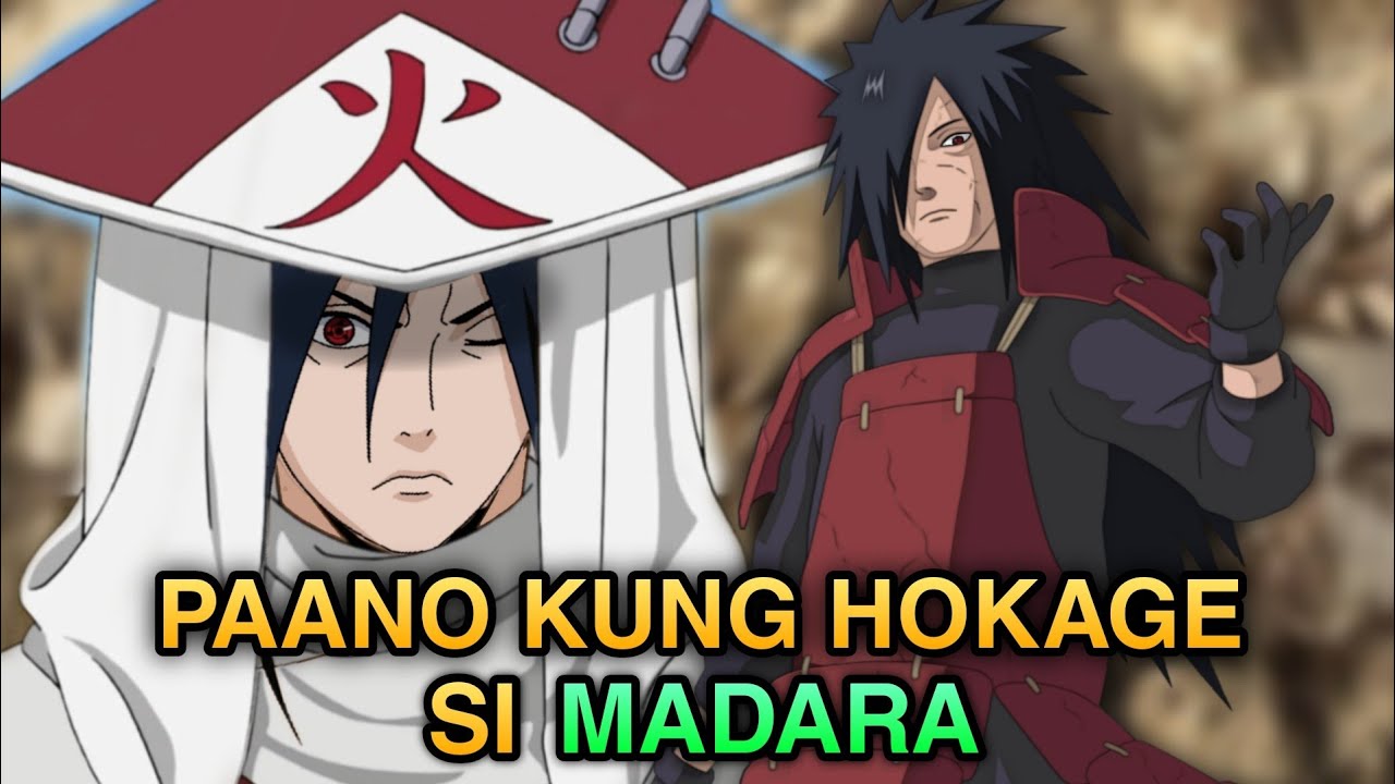 Paano kung naging HOKAGE si Madara ? 🤔 | Naruto Tagalog Review - YouTube