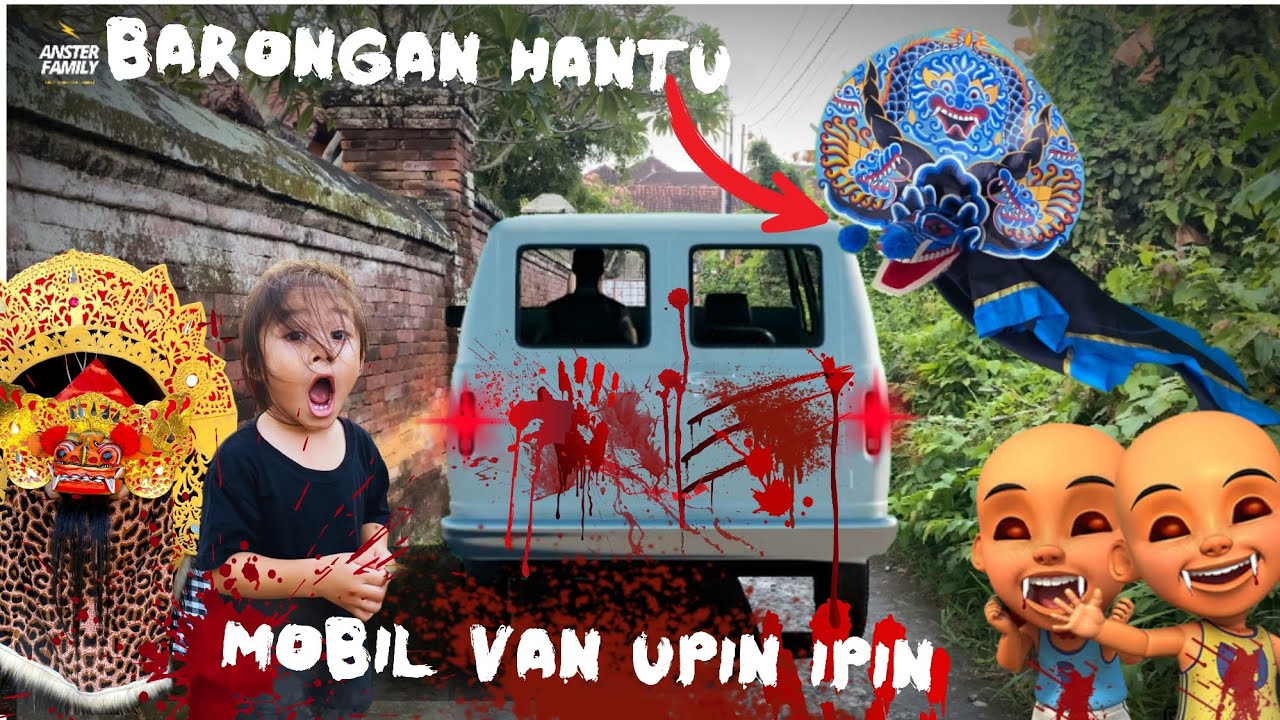 BARONGAN HANTU & HANTU MOBIL VAN, KITA IKUTIN MOBIL VAN BERHANTU ...