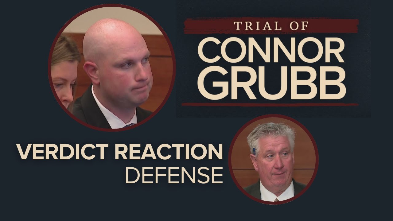'He had to react' | Connor Grubb's legal team reacts to verdict, police ...
