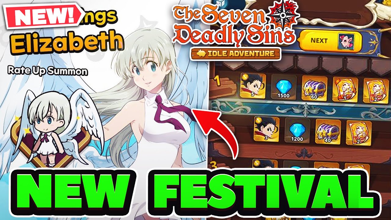 NEW *FESTIVAL* GOD ELIZABETH! Best Event IS BACK! | 7DS: Idle Adventure ...