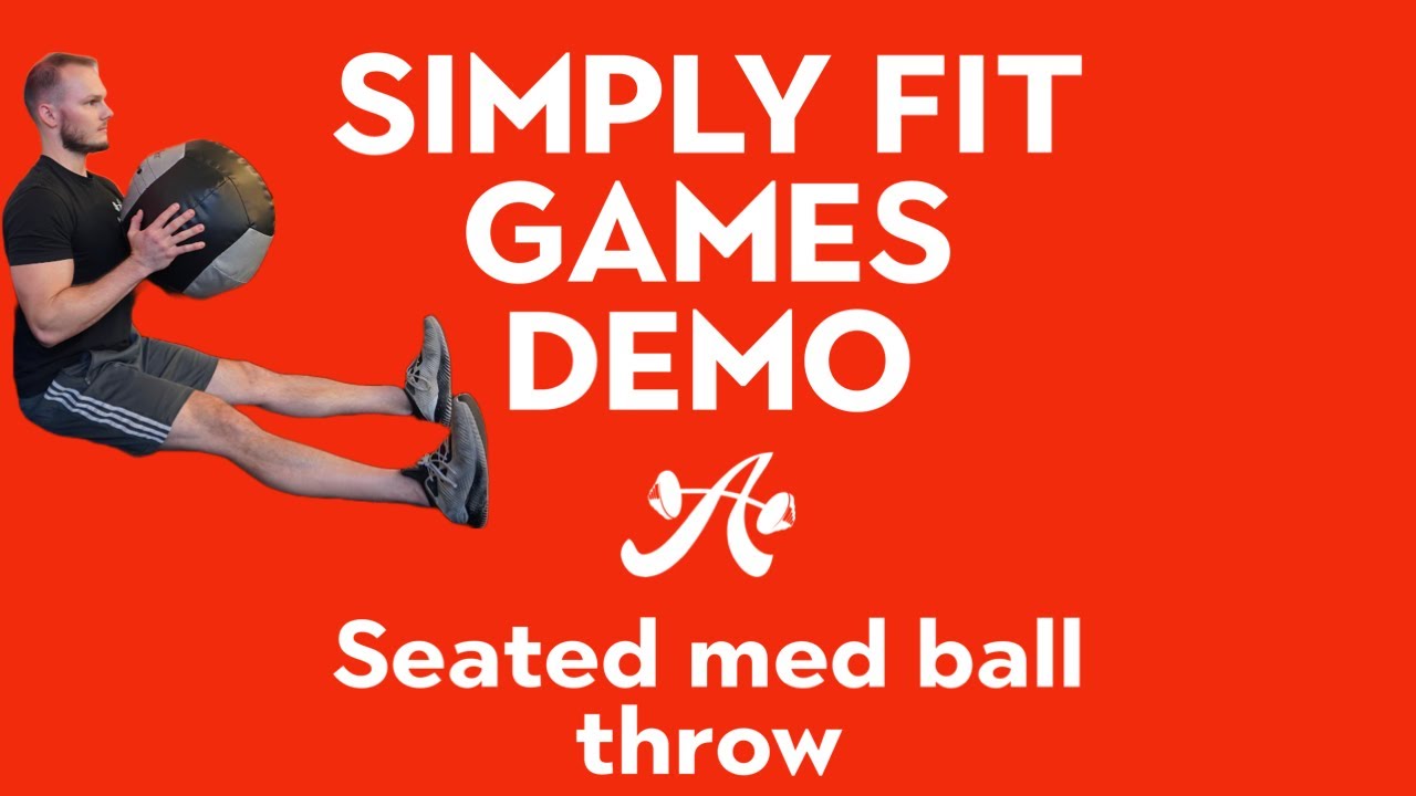 Simply Fit Games: Seated Med Ball Throw Demo - YouTube