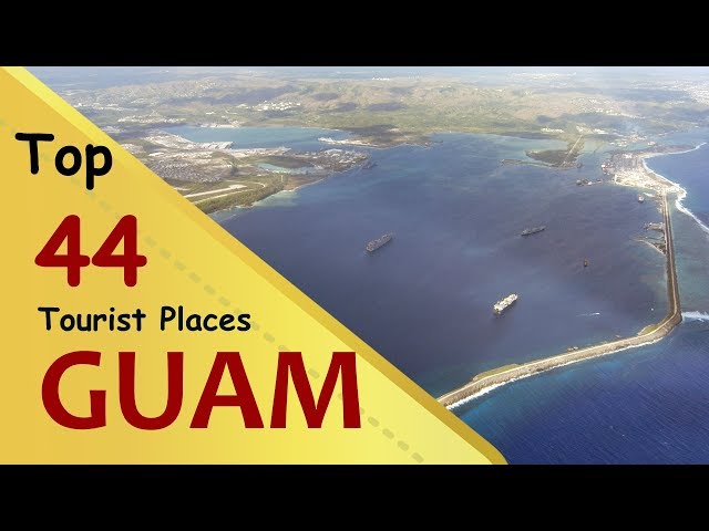 Guam Main Attractions