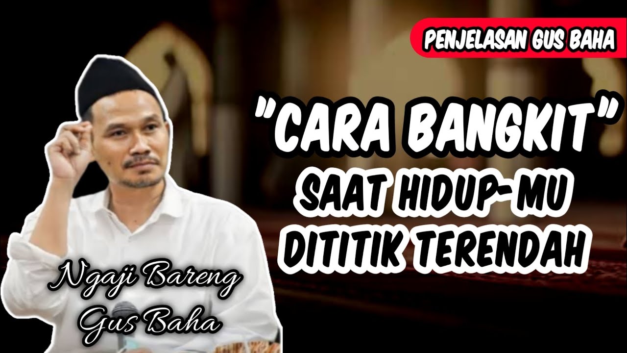 Kesengsaraan Kita Karena Berfikir Menuruti Hawa Nafsu‼️Gus Baha - YouTube