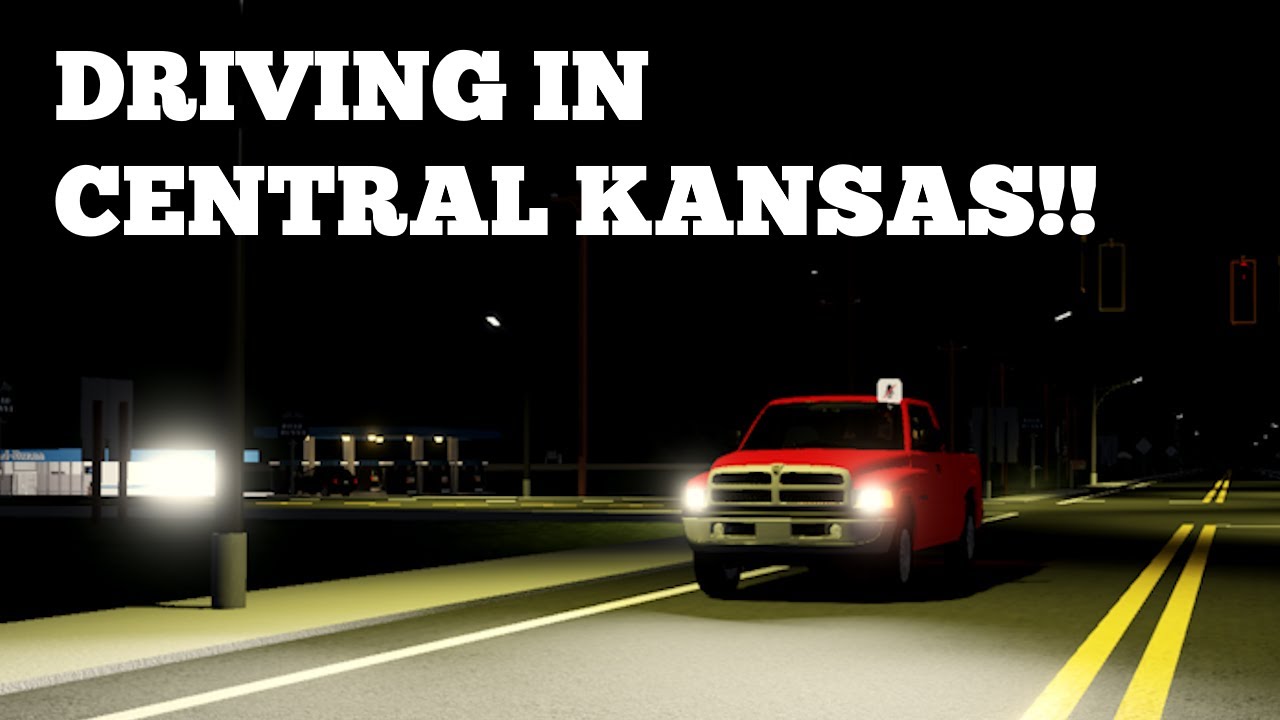 DRIVING IN CENTRAL KANSAS!!! || ROBLOX - Central Kansas Roleplay - YouTube