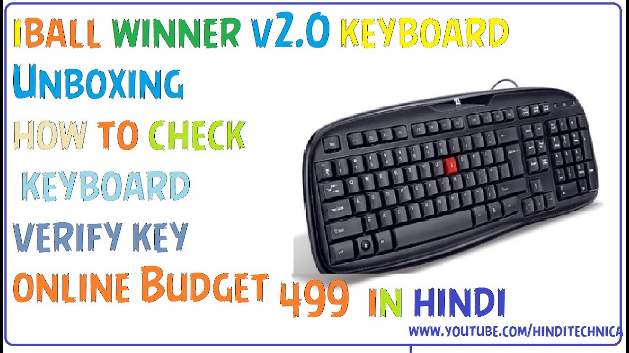Budget keyboard Rs 499 under iball winner v2.0 keyboard Unboxing verify ...