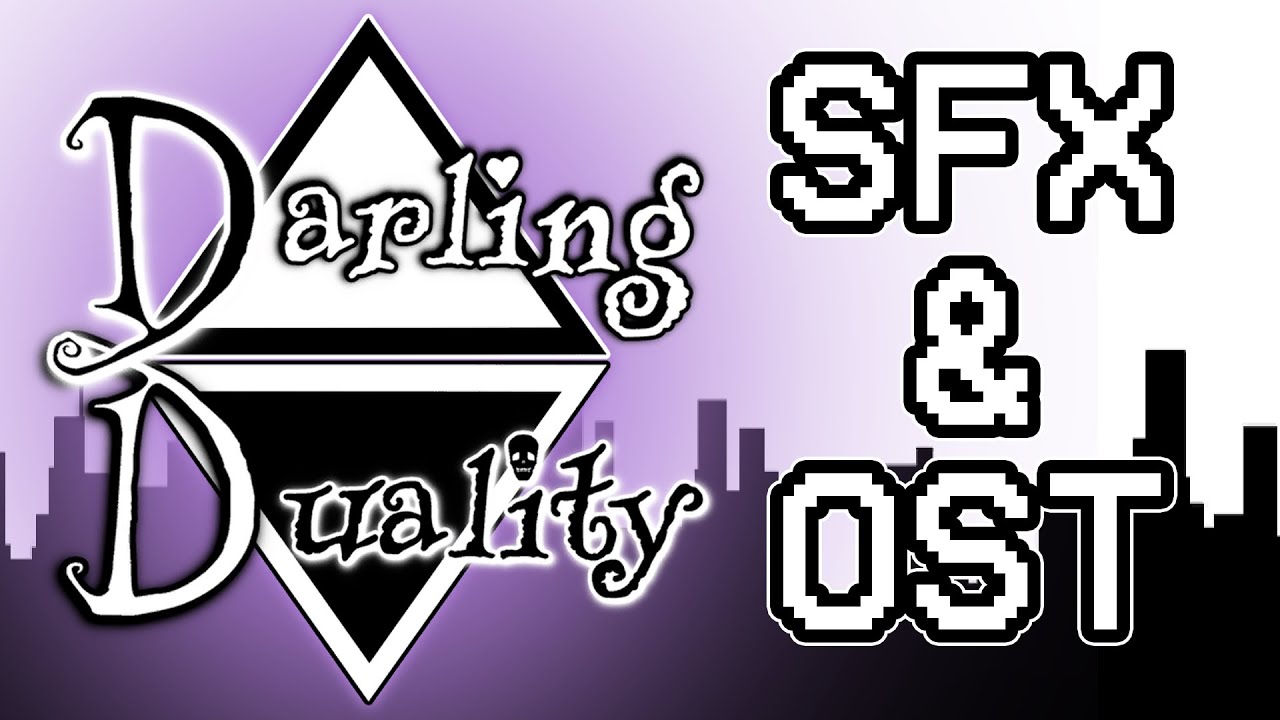 Darling Duality - All Sound Effects and Music - YouTube