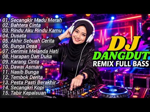 DJ DANGDUT LAWAS REMIX SLOW FULL BASS || DJ SECANGKIR MADU MERAH | DJ BAHTERA CINTA