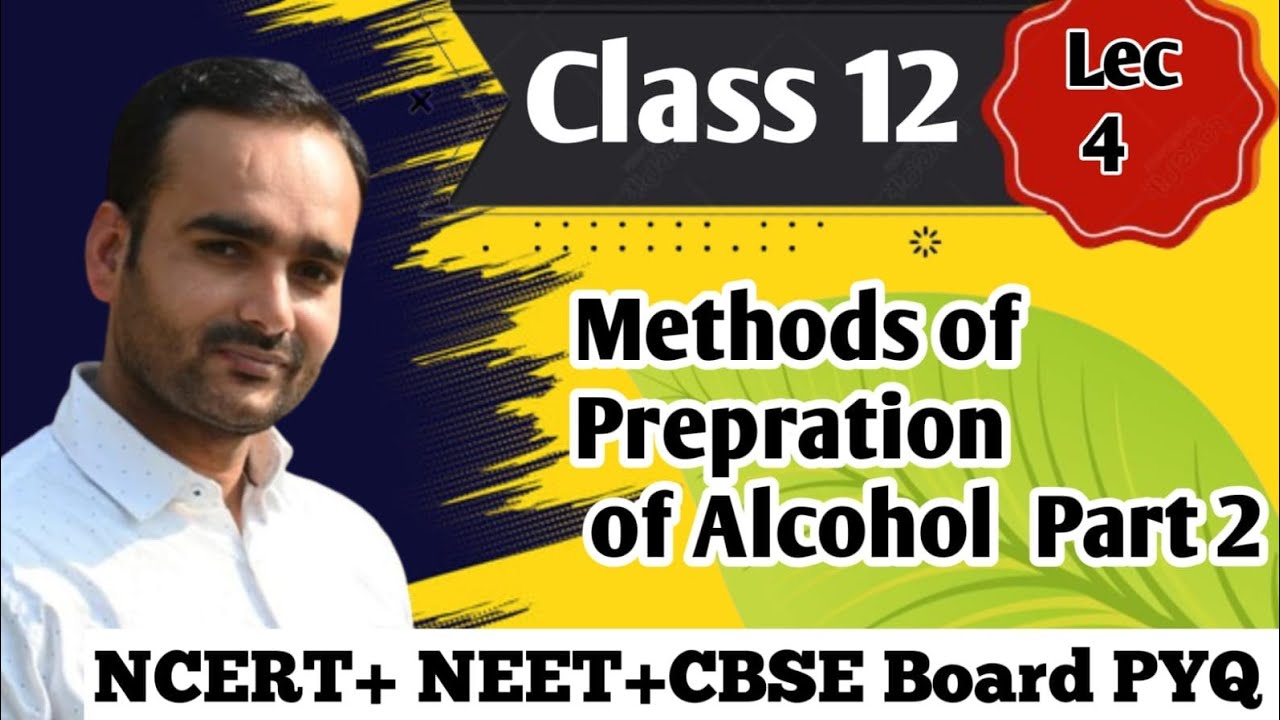 Methods of preparation of alcohol |Class 12th chemistry alcohol phenol ...