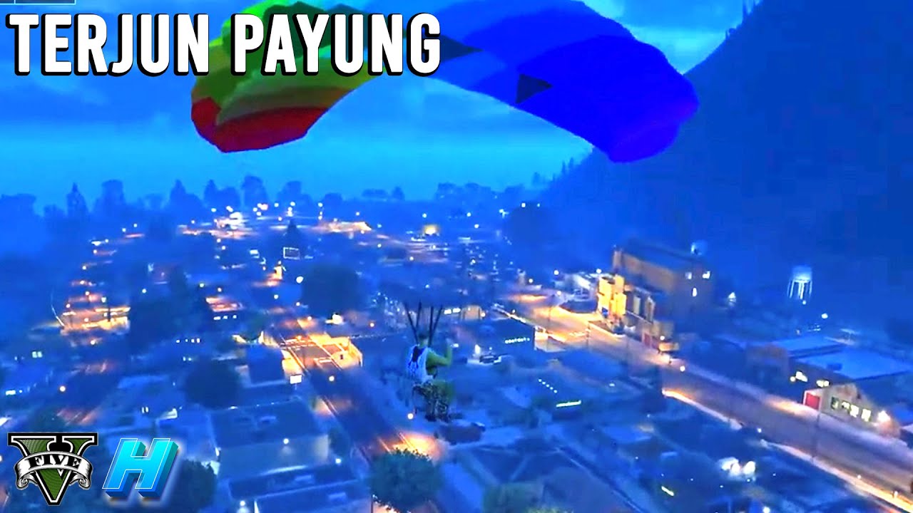 Hopefully Roleplay Terjun Payung Dari Gunung Tertinggi GTA V Roleplay ...