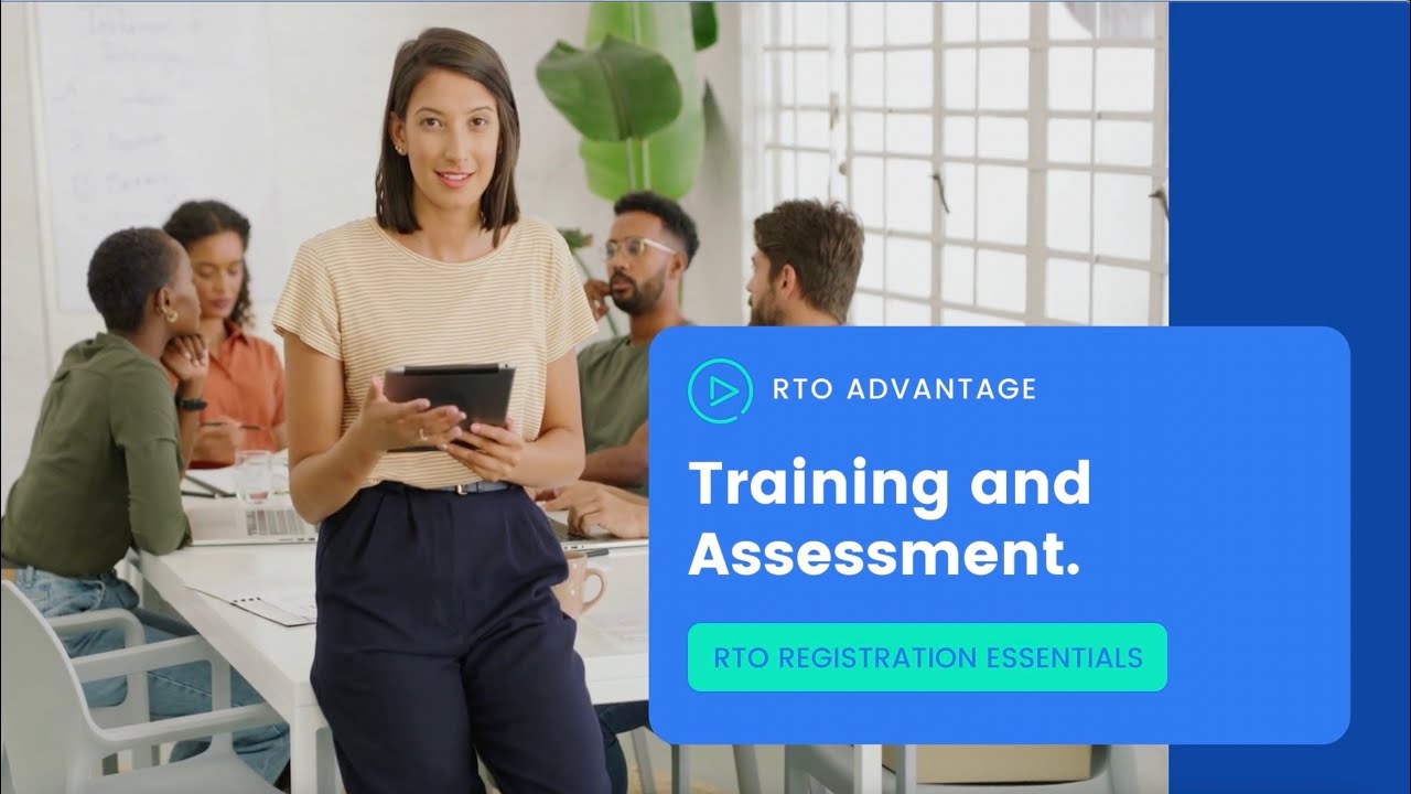 RTO Registration Essentials Series - 2.6 Training and Assessment - YouTube