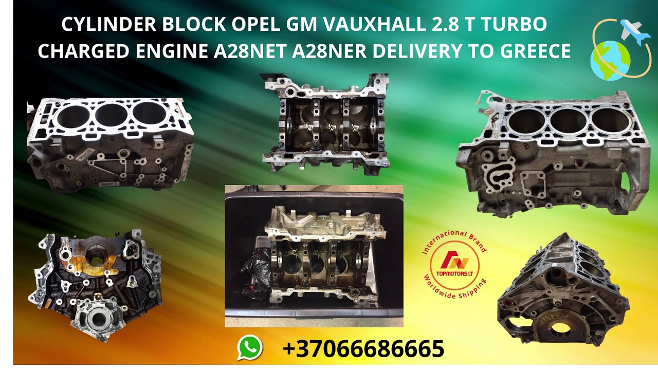 CYLINDER BLOCKOPEL GM VAUXHALL 2 8 T TURBO CHARGED ENGINE A28NET A28NER ...