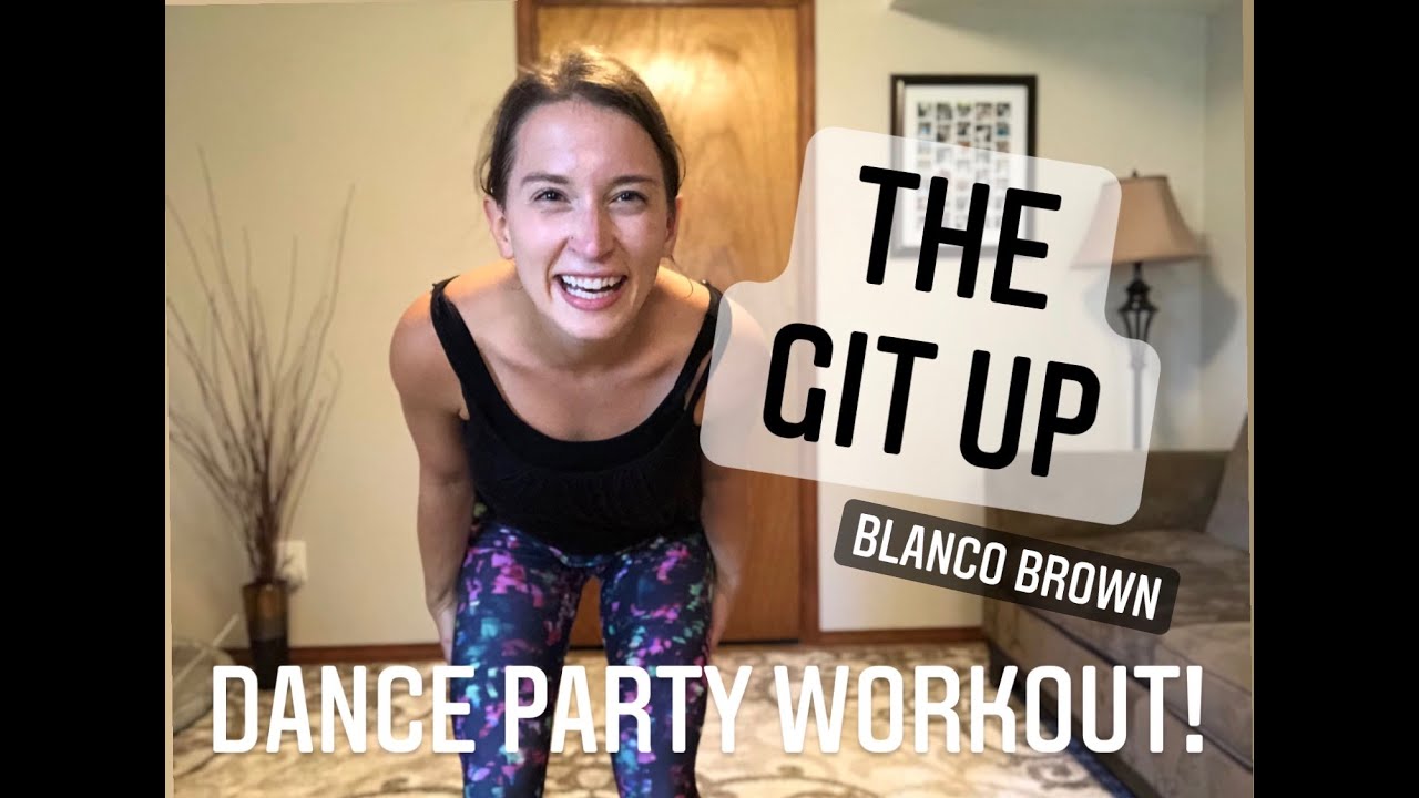 The Git Up (Blanco Brown) - quick and FUN dance cardio workout! - YouTube