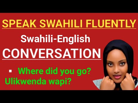 Daily Swahili Conversation Practice || English-Swahili Lessons - YouTube