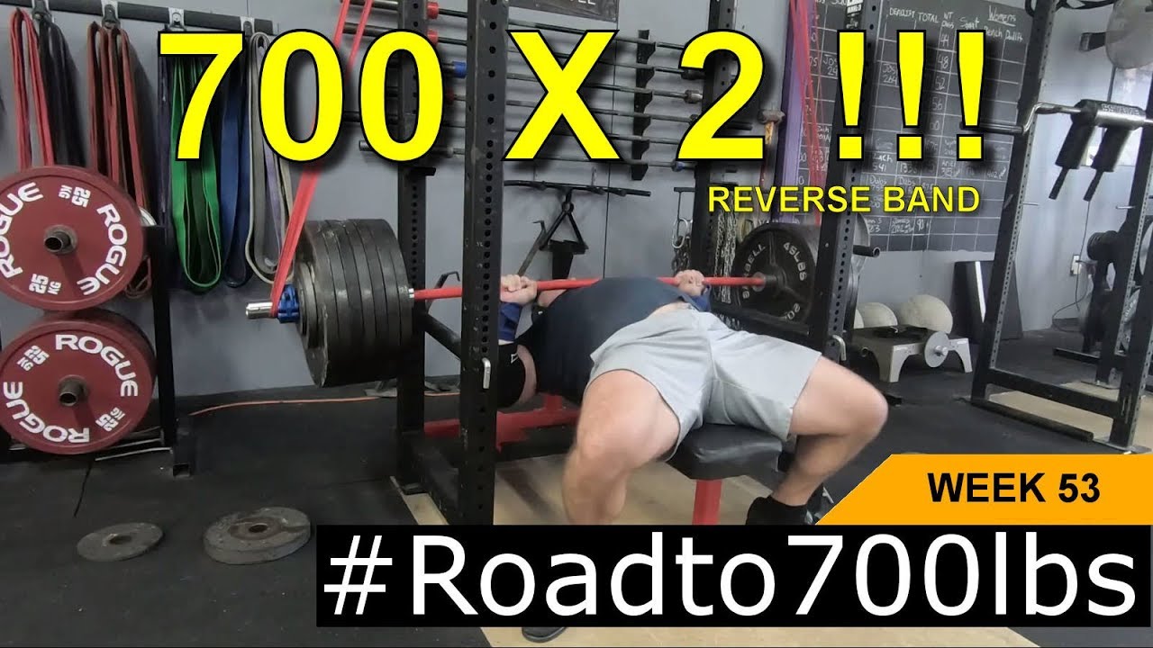 700 lb Rev Band Bench - Road to 700 Bench (Week 53 Recap) - YouTube