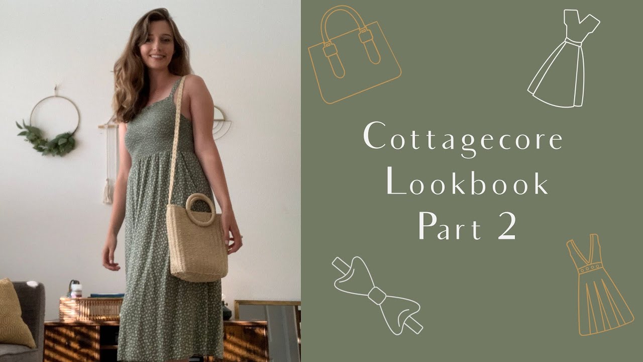 Cottagecore Lookbook Part 2 - YouTube