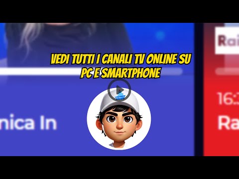 Come vedere i canali TV italiani del Digitale Terrestre online, su PC e smartphone