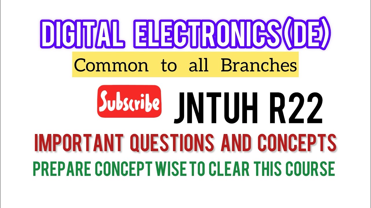 DE-DIGITAL ELECTRONICS JNTUH R22 IMPORTANT CONCEPTS AND QUESTIONS DE DIGITAL ELECTRONICS CSE ...