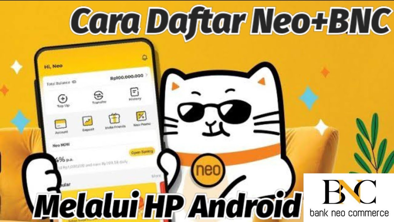 Cara Daftar Neo+BNC(Bank Neo Commerce) Dengan Benar - YouTube