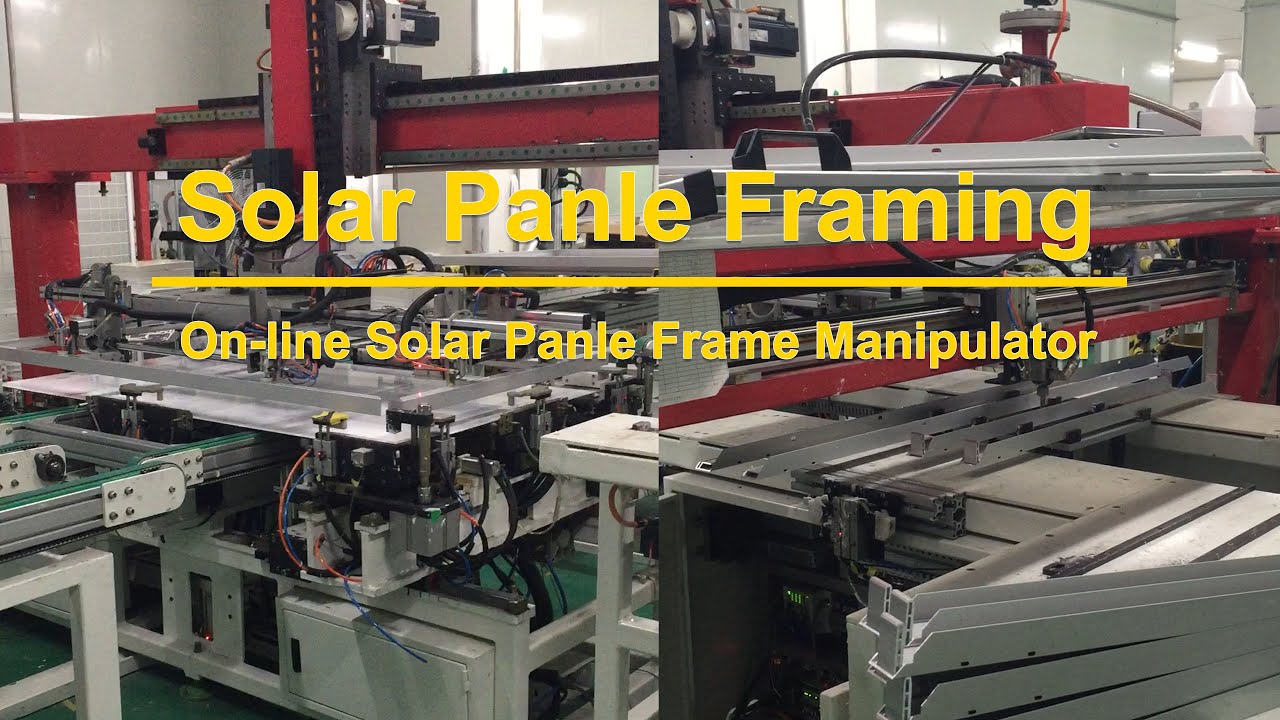 Auto Loading Aluminum frame Manipulator, solar panel making machines ...