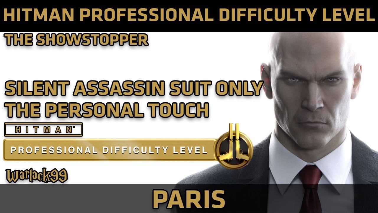 Hitman Professional Difficulty Level - (Paris) - Silent Assassin Suit ...