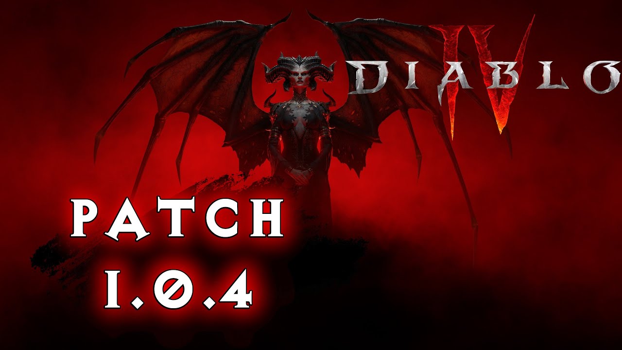 Diablo: IV Patch 1.0.4 - YouTube