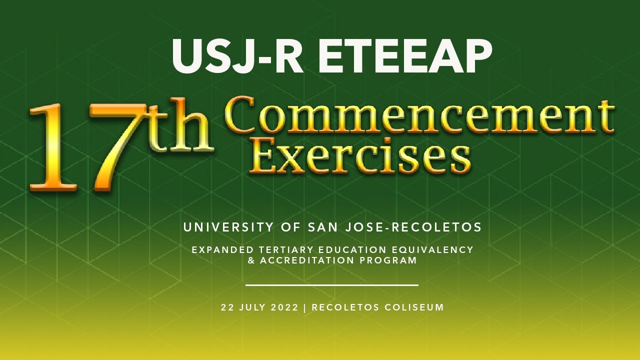 USJ-R ETEEAP: 17th Commencement Exercises - YouTube