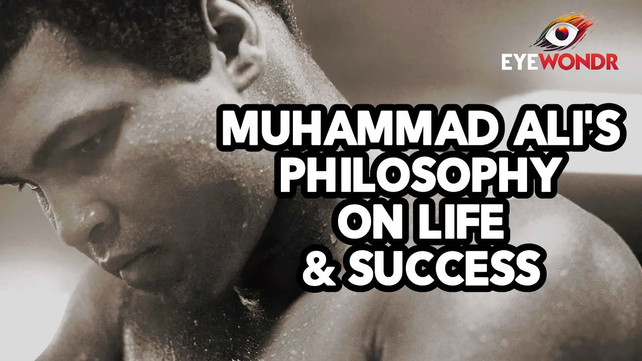 Muhammad Ali's philosophy on life and success | Positive affirmations to transform your mindset ...
