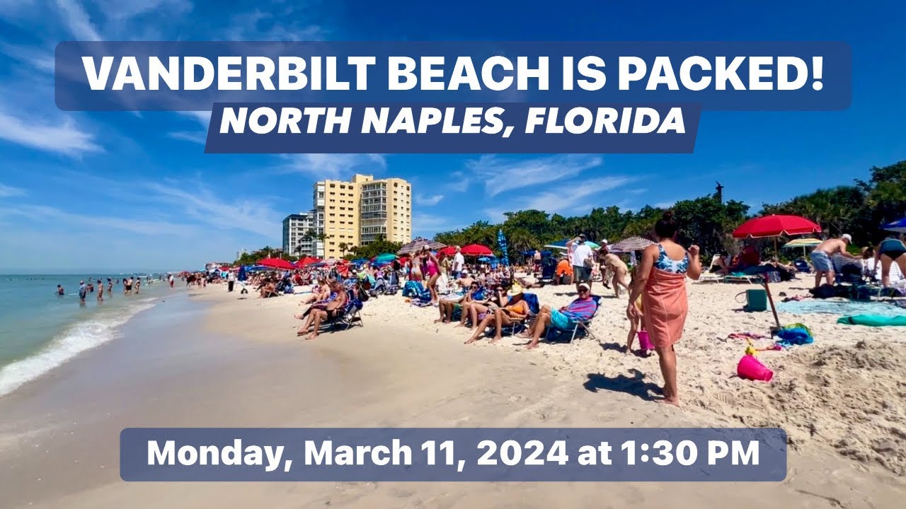 A Beautiful Monday Afternoon and Vanderbilt Beach is Packed! | North ...