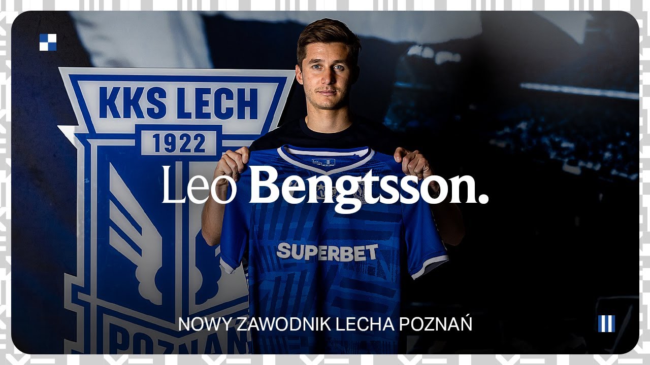 NEWS | Leo Bengtsson dołącza do Lecha Poznań - YouTube
