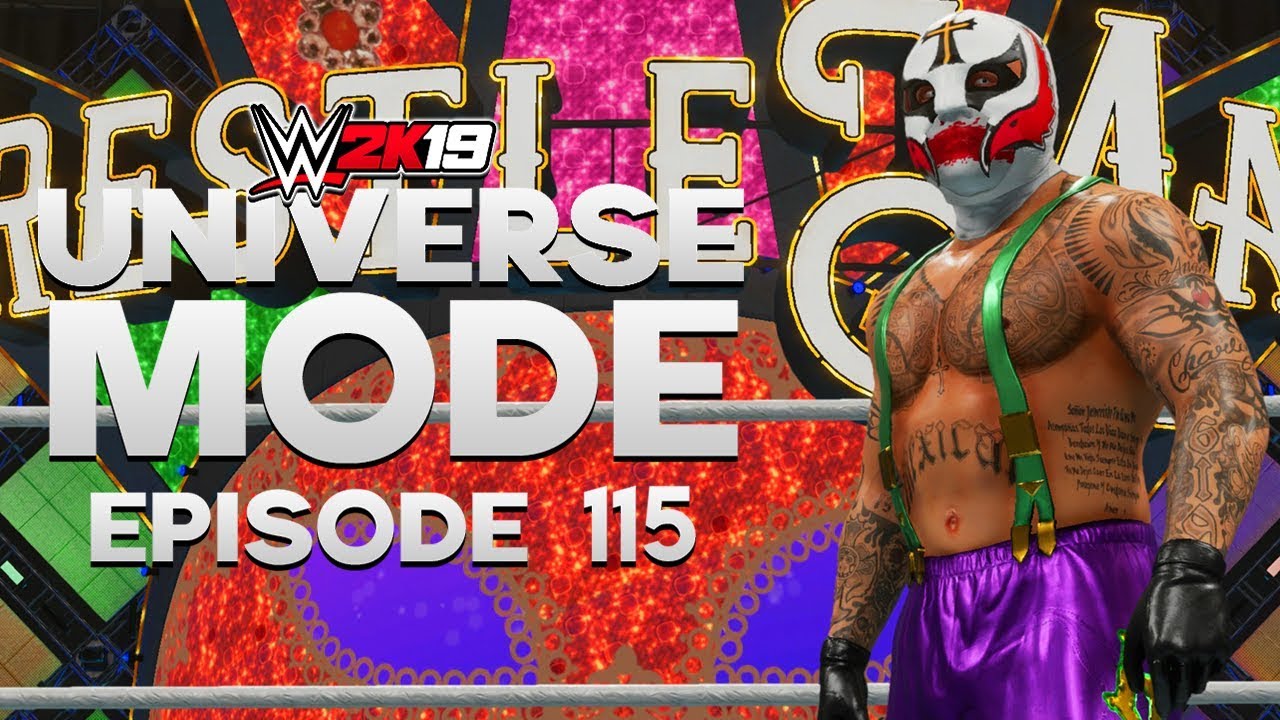 WWE 2K19 | Universe Mode - 'WRESTLEMANIA!' (PART 1/6) | #115 - YouTube