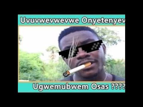 Ovuvuevuevue enyetuenwuevue ugbemugbem osas Other Videos Compilation