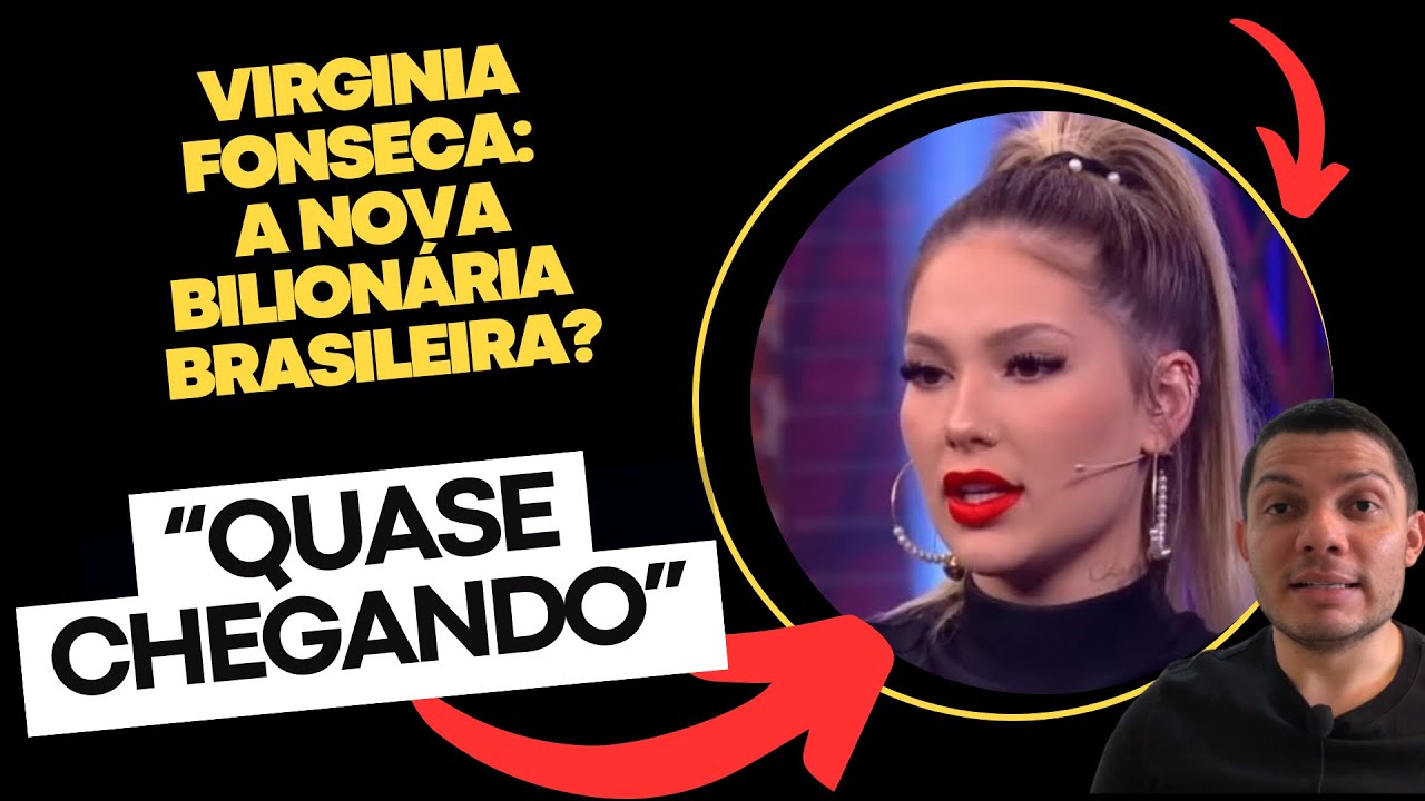 Virginia Fonseca: A nova bilionária brasileira? - YouTube