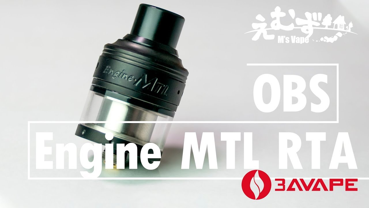 Engine MTL RTA by OBS - M's Vape - YouTube