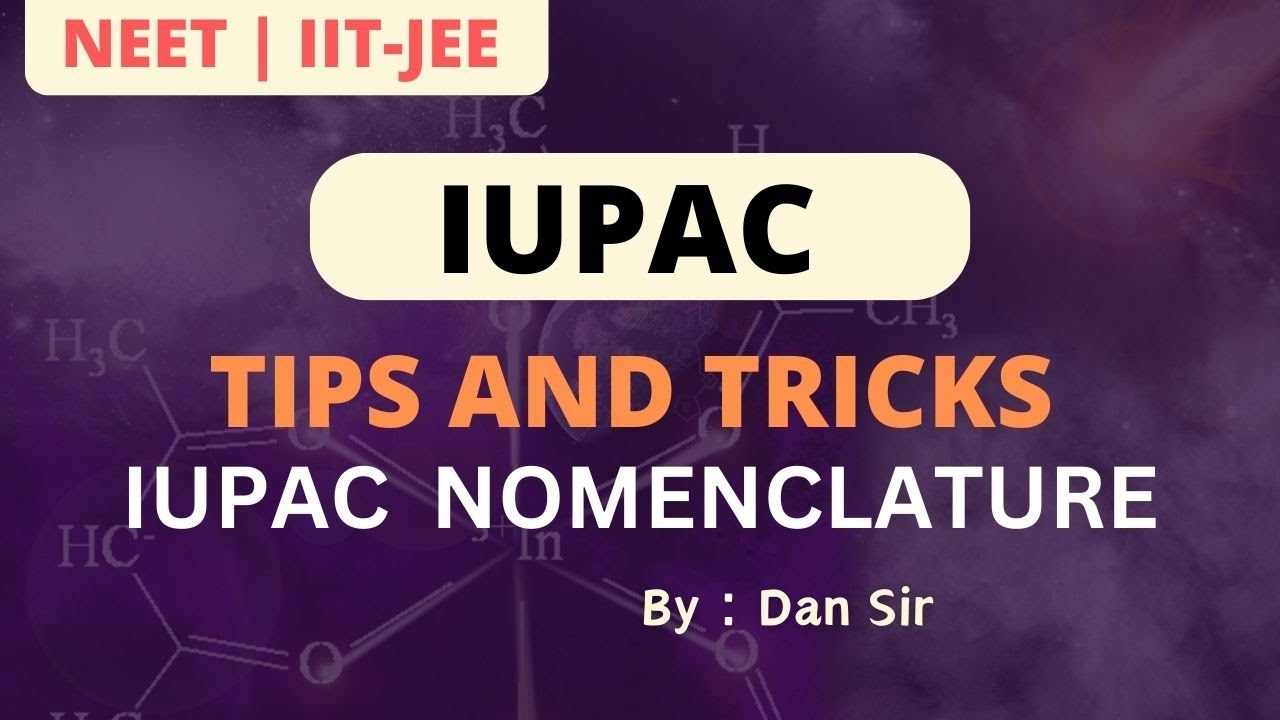 IUPAC || Tips and tricks for iupac nomenclature || sort note about ...