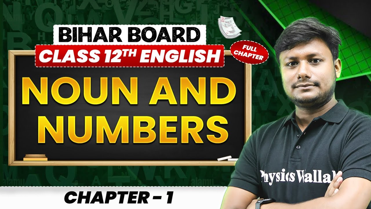 Noun and numbers | Class 12 | English | Chapter 1 | Bihar Boards Wallah ...