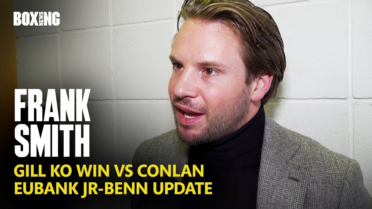 Frank Smith Reacts To Jordan Gill Upset KO Win vs Conlan - YouTube