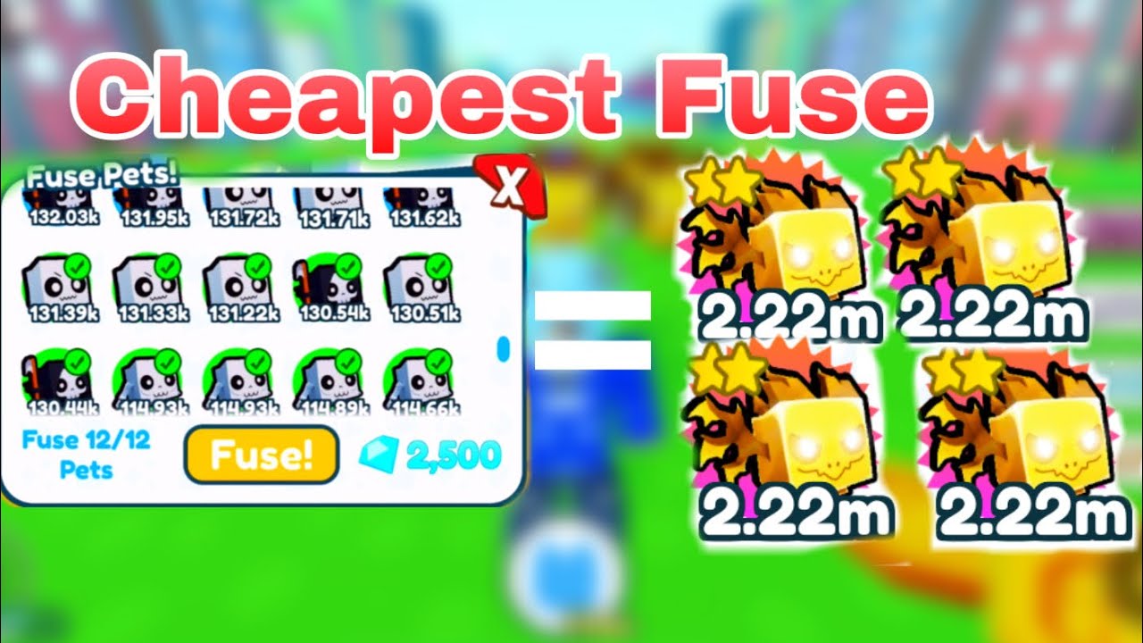 3 Cheapest and Best Method to fuse in Pet Simulator X - YouTube