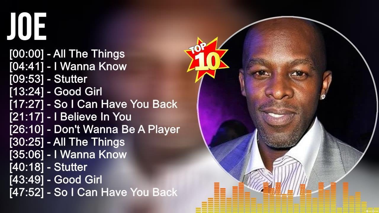 Joe Greatest Hits Full Album ️ Full Album ️ Top 10 Hits of All Time ...