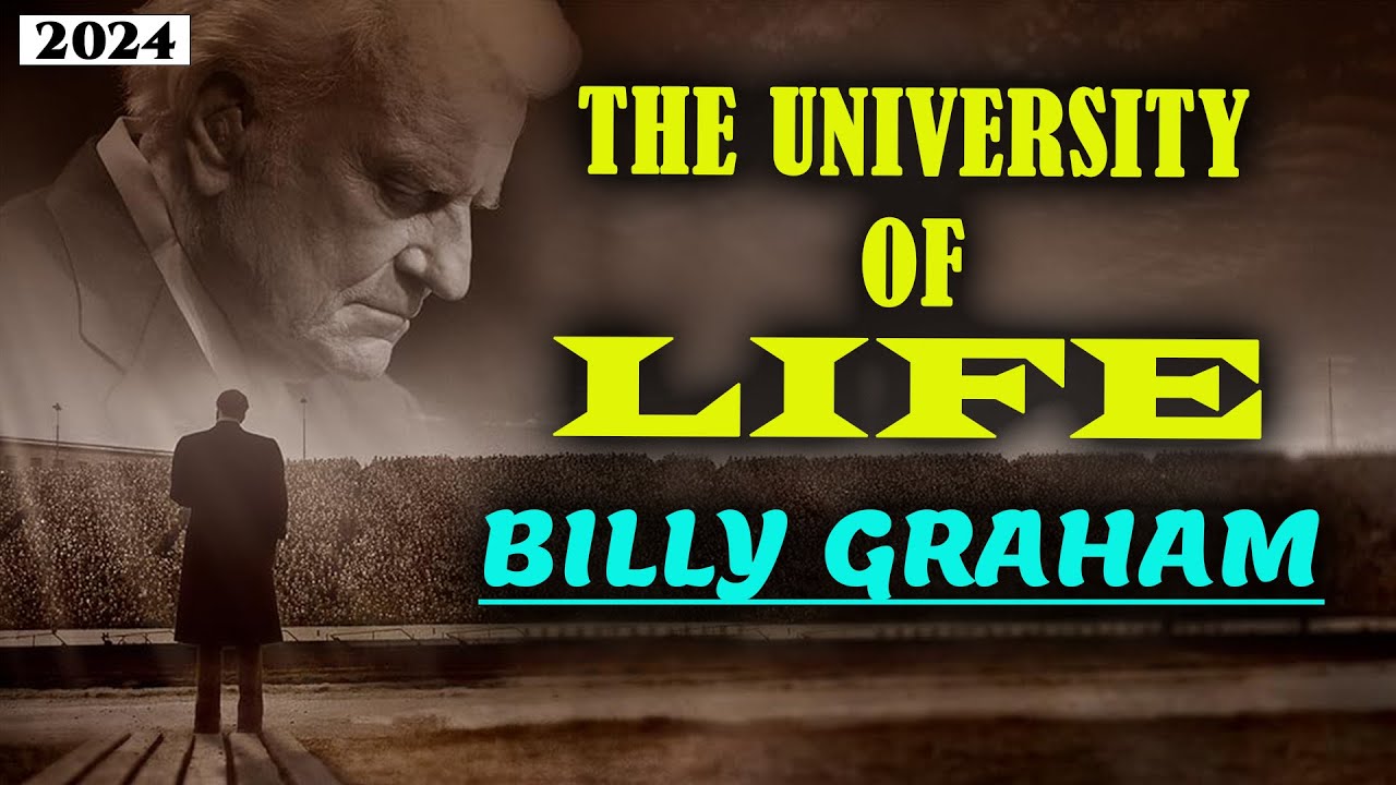The University of Life | Billy Graham - YouTube