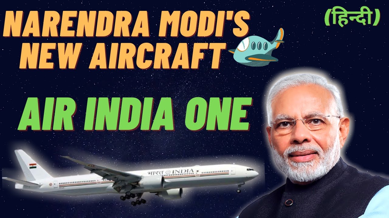 Air India One - PM Narendra Modi's new VVIP high-tech plane ||Full ...